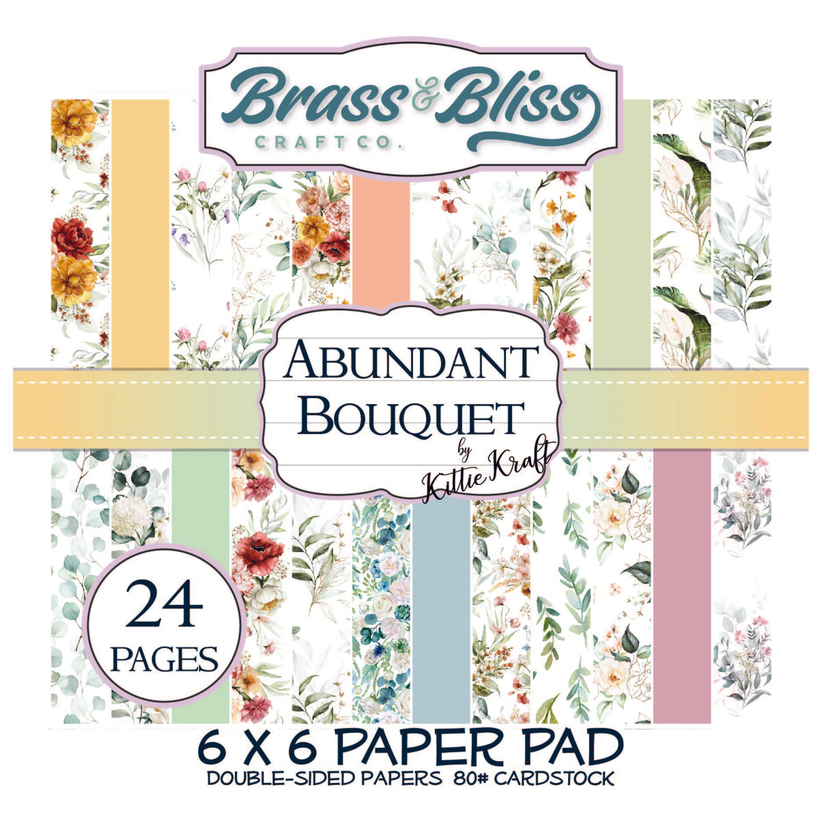 2205 Abundant Bouquet - 6x6 Paper Pad — Brass & Bliss Craft Co.